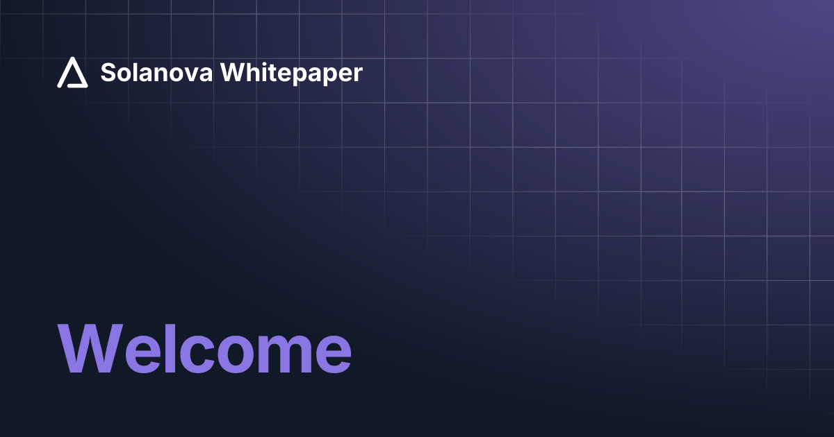 Welcome | Solanova Whitepaper